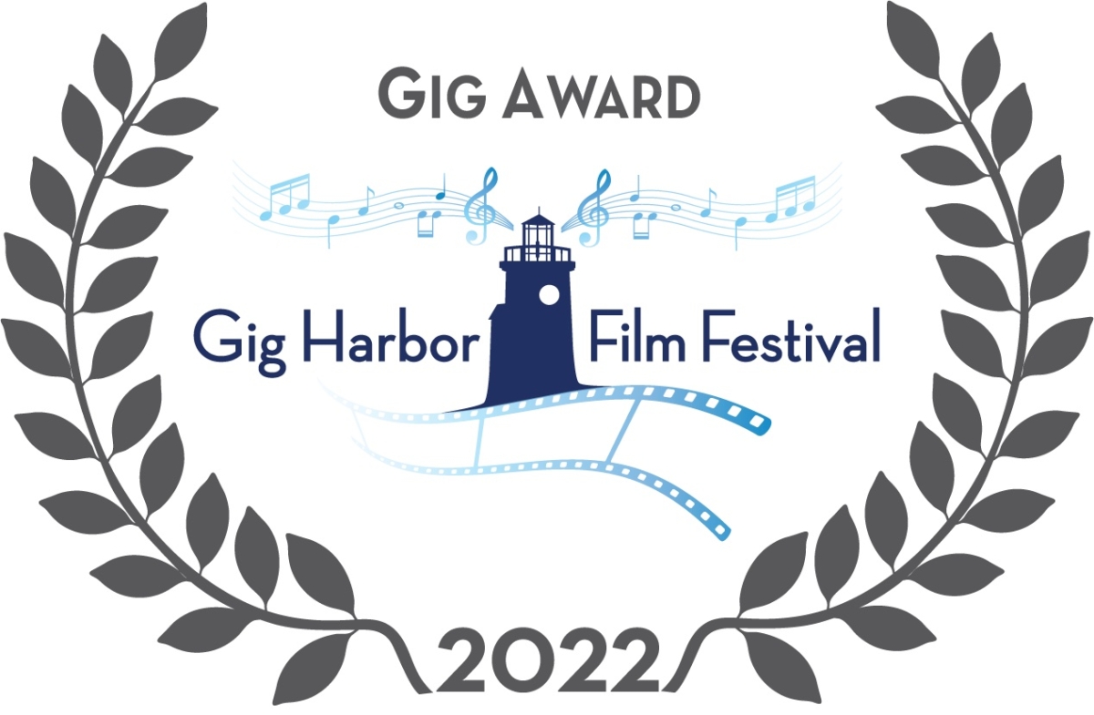 2022 AWARD WINNERS - Gig Harbor Film Festival